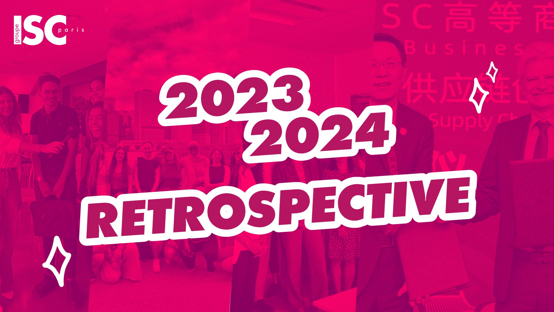 A look back at the 2023-2024 academic year at ISC Paris - ISC Paris